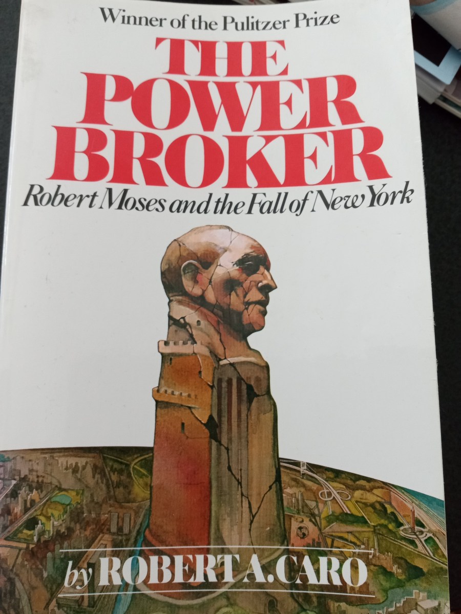 50 Years On, Is Caro’s Word on Robert Moses To Be the Last? – Tim W ...